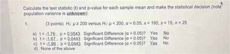 Solved Calculate The Test Statistic T And P Value For Each Chegg