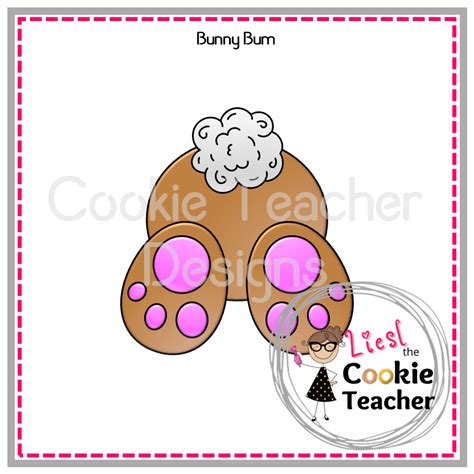 Bunny Bum The Cookie Teacher