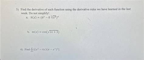 Solved 3 Find The Derivative Of Each Function Using The