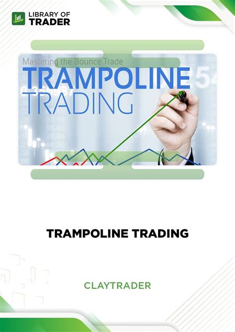trampoline trading claytrader library of trader