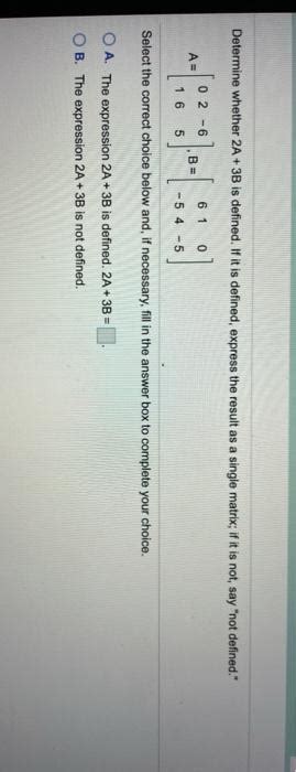 solved determine whether 2a 38 is defined if it is