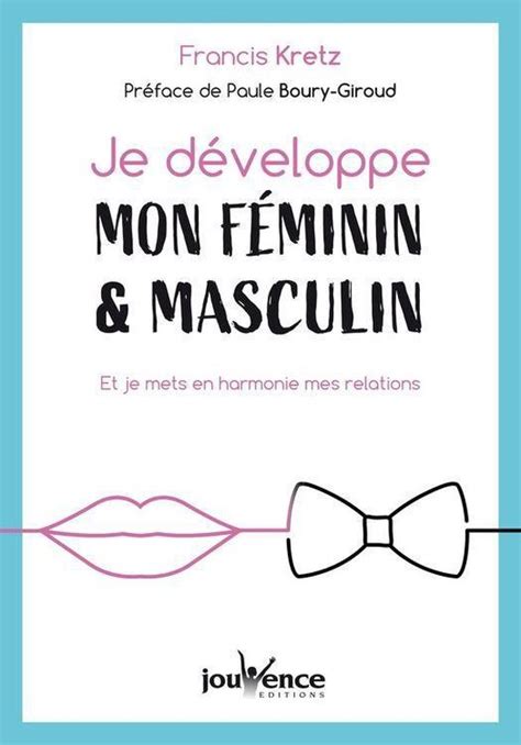 Je Développe Mon Féminin And Masculin Ebook Francis Kretz 9782889058419 Boeken
