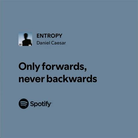Entropy Daniel Caesar Lyrics In 2025 Inspirational Song Lyrics Music Quotes Lyrics Pretty