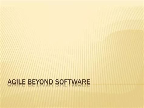 Ppt Agile Beyond Software Powerpoint Presentation Free Download Id Ppt Agile Beyond Software Powerpoint Presentation Free Download Id