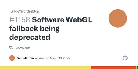 software webgl fallback being deprecated · issue 1158 · turbowarp