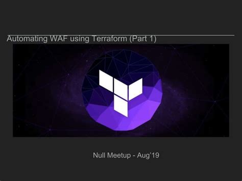 Automating Waf Using Terraform Ppt