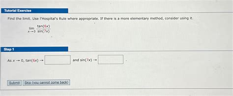 solved tutorial exercisefind the limit ﻿use l hospital s