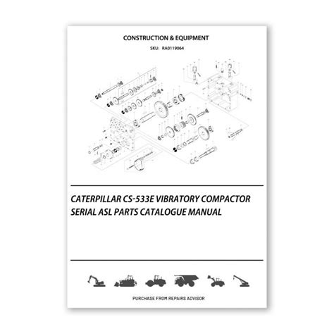 Caterpillar Cs 533e Vibratory Compactor Serial Asl Parts Catalogue Manual