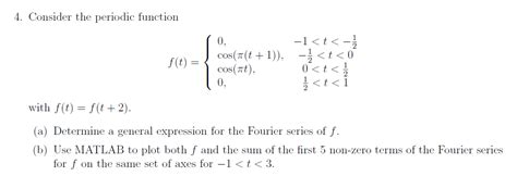 Solved 4 Consider The Periodic Function Ft 0 1