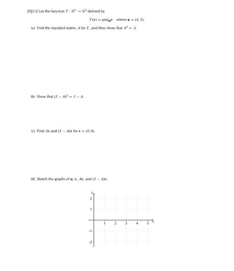 solved [9] 12 let the function t r2→r2 defined by t v