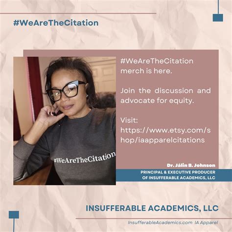 Insufferable Academics Llc On Linkedin Wearethecitation Merch