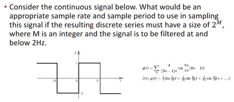 Solved Consider The Continuous Signal Below What Would Be Chegg Com