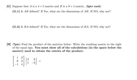 solved [g] suppose that a is a 4 x 5 matrix and b is a 9 x 4