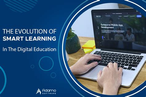 The Evolution Of Smart Learning In The Digital Education