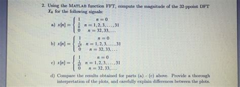 Solved Using The MATLAB Function FFT Compute The Magnitude Chegg