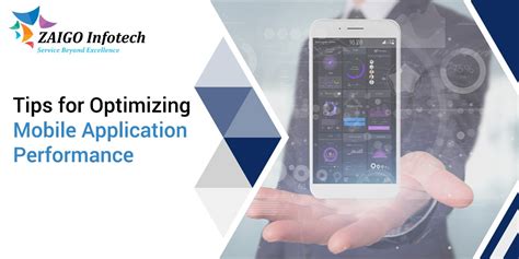 Tips For Optimizing Mobile Application Performance