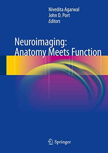 Neuroimaging Anatomy Meets Function Medicine Health Science Books Amazon