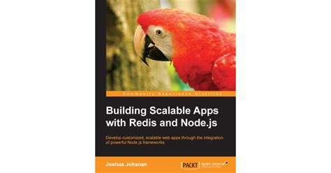 building scalable apps with redis and node js [book]
