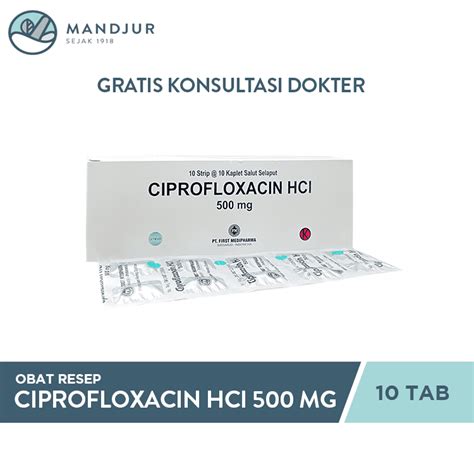 Ciprofloxacin 500 Mg Strip 10 Tablet — Apotek Mandjur Ciprofloxacin 500 Mg Strip 10 Tablet — Apotek Mandjur