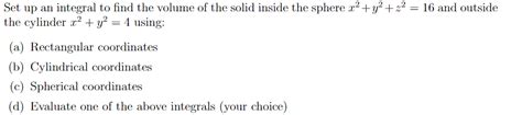 Solved Set Up An Integral To Find The Volume Of The Solid Chegg