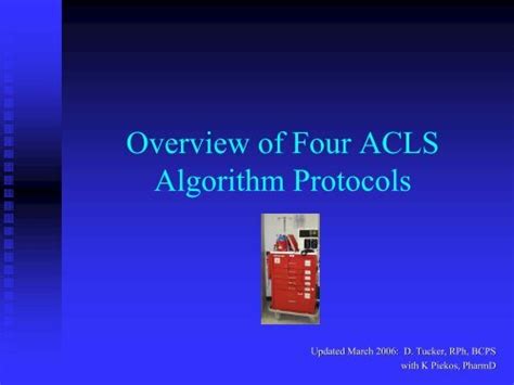 Overview Of Four ACLS Algorithm Protocols