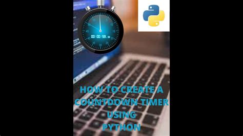 How To Create A Simple Countdown Timer With Python Youtube
