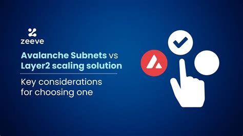 Avalanche Subnets Vs Layer2 Choosing Scalability Wisely