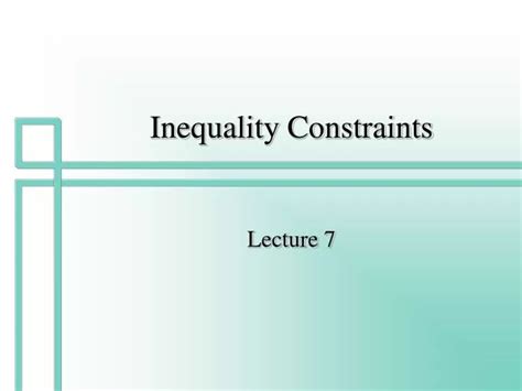 Ppt Inequality Constraints Powerpoint Presentation Free Download Id1750392