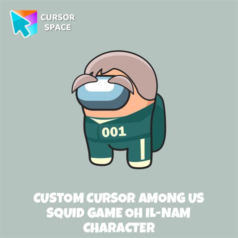 Cursor Custom Cursor Among Us Squid Game Oh Il Nam Character Pack