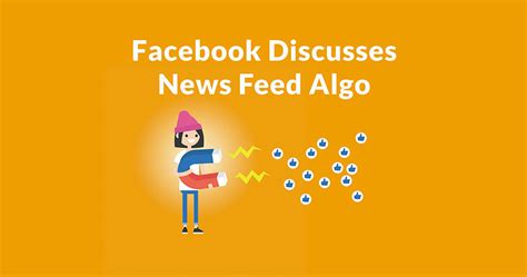 facebook discusses 4 parts of their news feed algorithm