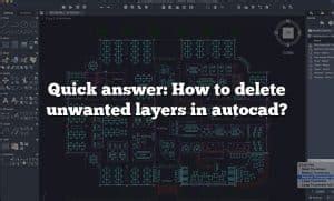 Quick Answer How To Delete Unwanted Layers In Autocad