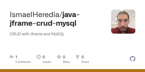 Github Ismaelherediajava Jframe Crud Mysql Crud With Jframe And Mysql