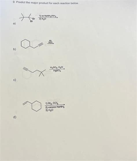 Solved 9. Predict the major product for each reaction below. | Chegg.com