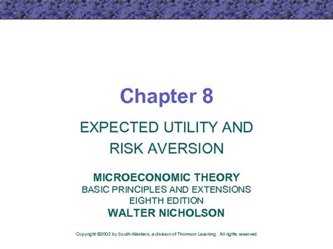 Chapter 8 Expected Utility And Risk Aversion Microeconomic