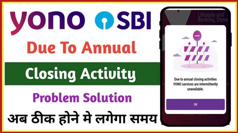 Yono Sbi Login Problem Due To Annual Closing Activity Yono Sbi