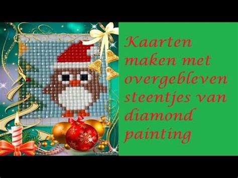 Kleurig Kerst Kaarten Maken Van Overgebleven Steentjes Van Diamond