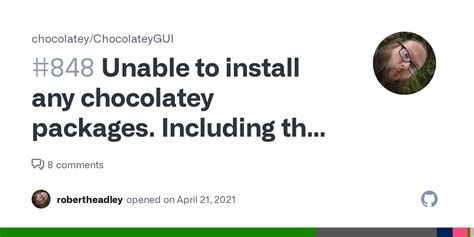 Unable To Install Any Chocolatey Packages Including The Gui · Issue 848 · Chocolatey