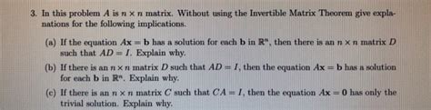 solved 3 in this problem a is n x n matrix without using