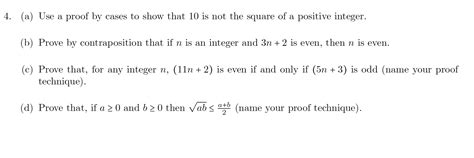 Solved 4 A Use A Proof By Cases To Show That 10 Is Not Chegg Com