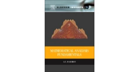 Mathematical Analysis Fundamentals[book]