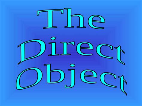 direct indirect objects ppt