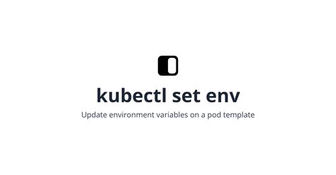 kubectl set env [resource] fig