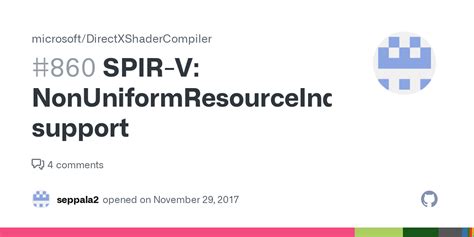 Spir V Nonuniformresourceindex Support · Issue 860 · Microsoftdirectxshadercompiler · Github