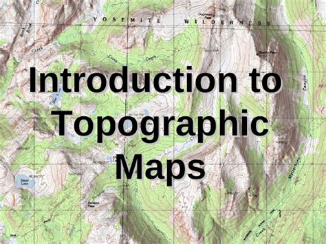 ppt introduction to topographic maps topographic maps two