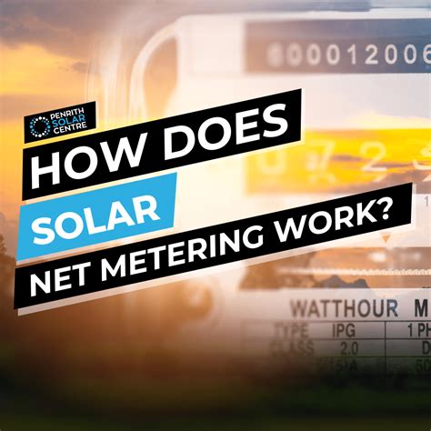 How Does Solar Net Metering Work Penrith Solar Centre