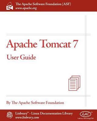 Apache Tomcat User Guide By Apache Software Foundation Goodreads