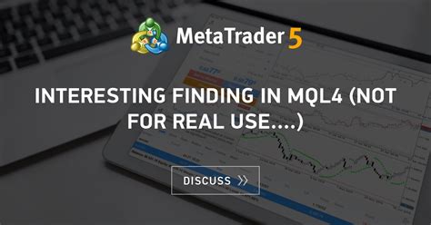Interesting Finding In Mql4 Not For Real Use Mt4 Mql4 And Metatrader 4 Mql4