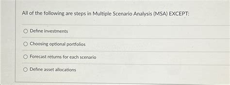 All Of The Following Are Steps In Multiple Scenario
