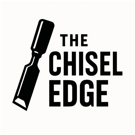 The Chisel Edge Youtube