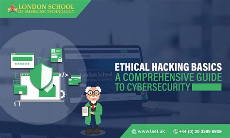 Ethical Hacking Basics A Comprehensive Guide To Cybersecurity London